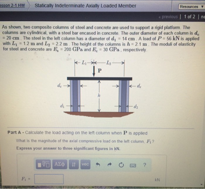 Solved sson 2-1 HW Statically Indeterminate Axially Loaded | Chegg.com