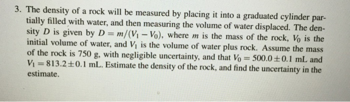 Solved The density of a rock will be measured by placing it | Chegg.com