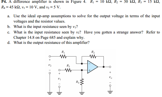 Solved A difference amplifier is shown in Figure 4. R1 = 10 | Chegg.com
