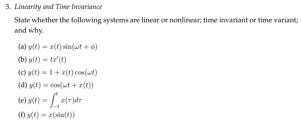 Solved 3. Linearity and Time Invariance State whether the | Chegg.com