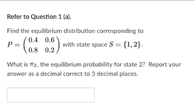 Solved Refer to Question 1 (a). Find the equilibrium | Chegg.com