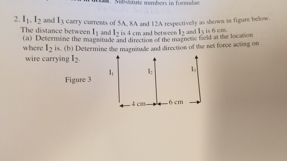 Solved eta Substitute numbers in formulae 2. I|. I2 and 13 | Chegg.com