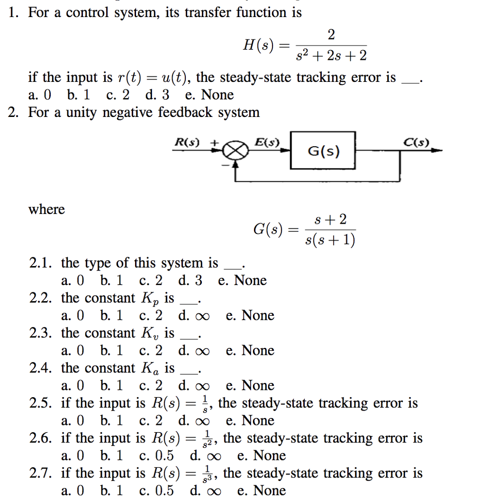 Solved 1. For a control system, its transfer function is | Chegg.com