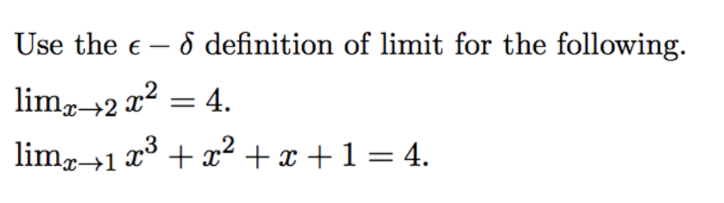Solved Use the epsilon - delta definition of limit for the | Chegg.com
