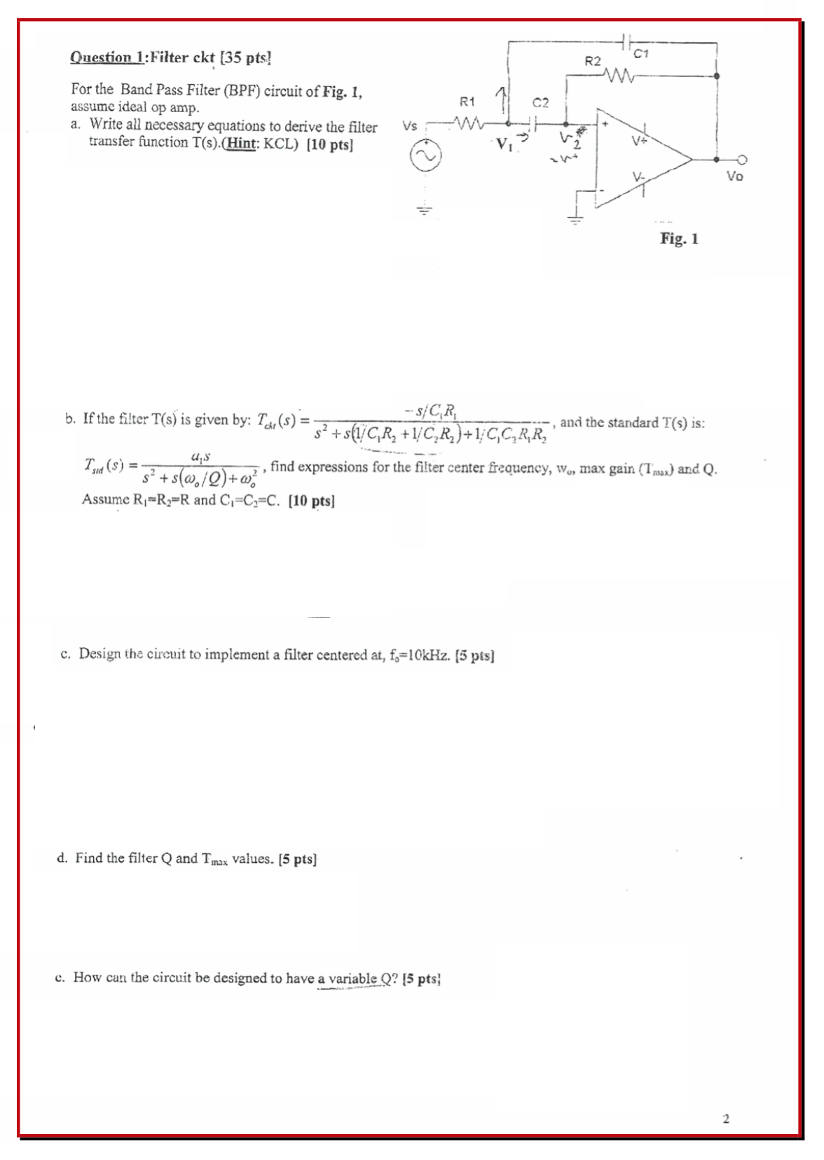 Solved For the Band Pass Filter (BPF) circuit of Fig. 1, | Chegg.com