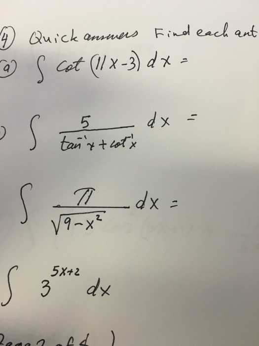 Solved Find each ant int cot (11x-3) dx= int | Chegg.com
