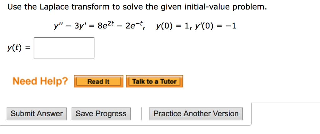 Solved Use the Laplace transform to solve the given | Chegg.com