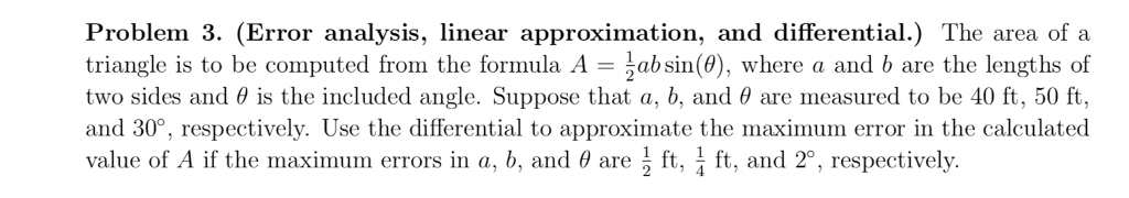 Solved Problem 3. (Error analysis, linear approximation, and | Chegg.com