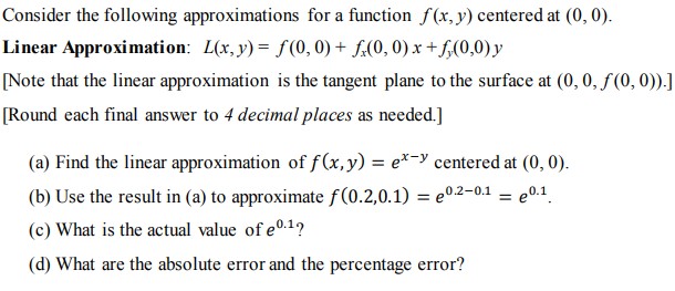 Solved Consider the following approximations for a function | Chegg.com