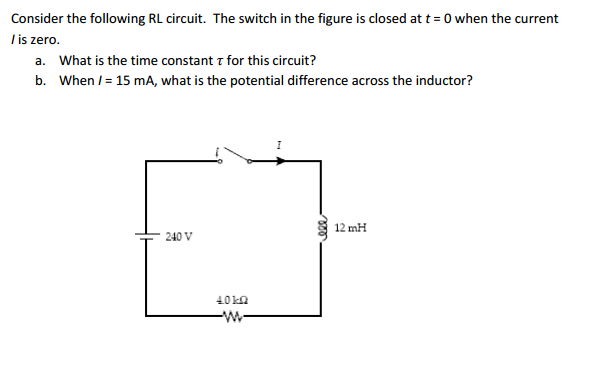 Solved Consider the following RL circuit. The switch in the | Chegg.com