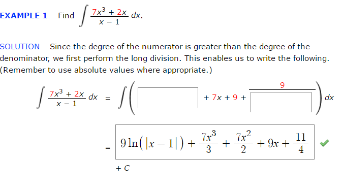 Solved Find integral 7x^3 + 2x/x - 1 dx. SOLUTION Since the | Chegg.com