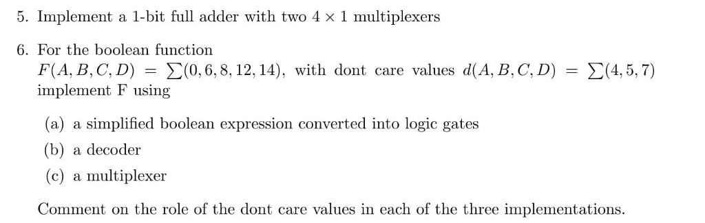 Solved 5. Implement a 1-bit full adder with two 4 x 1 | Chegg.com