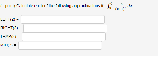Solved (1 point) Calculate each of the following | Chegg.com