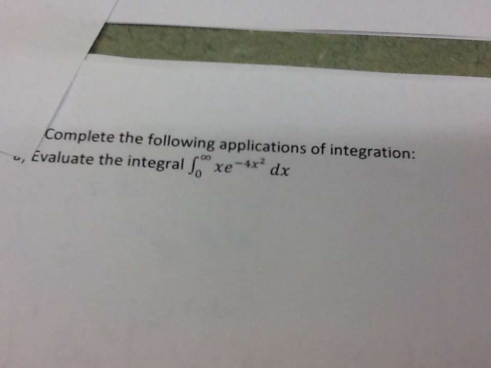 Solved Complete the following applications of integration | Chegg.com
