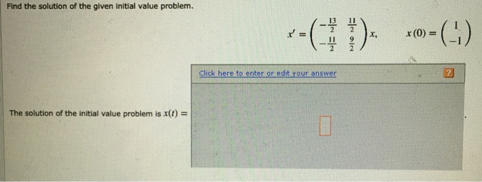 Solved Find The Solution Of The Given Initial Value Problem