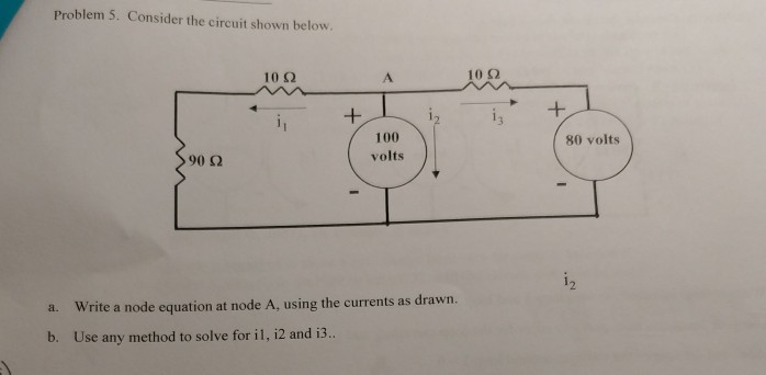 Solved Problem 5. Consider the circuit shown below. 10Ω 10Ω | Chegg.com