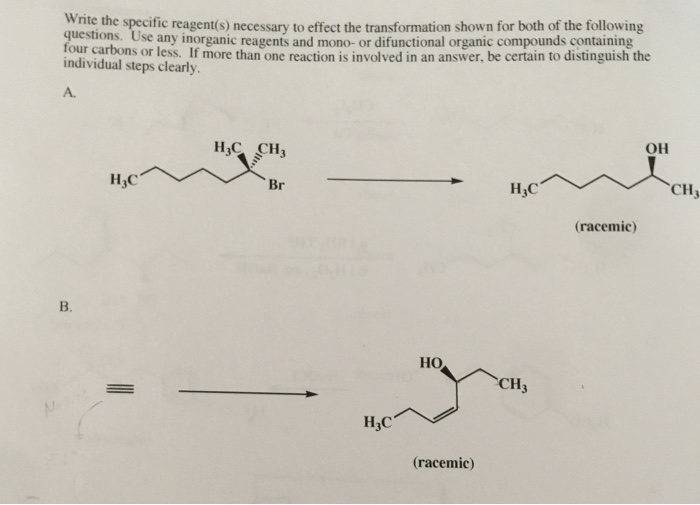 Solved Write the specific reagent(s) necessary to effect the | Chegg.com
