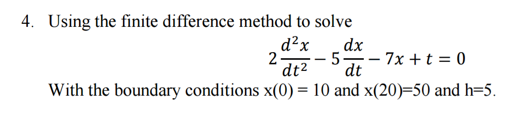 Solved Using the finite difference method to solve 2 | Chegg.com