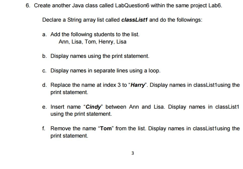 Solved 6. Create another Java class called LabQuestion6 | Chegg.com
