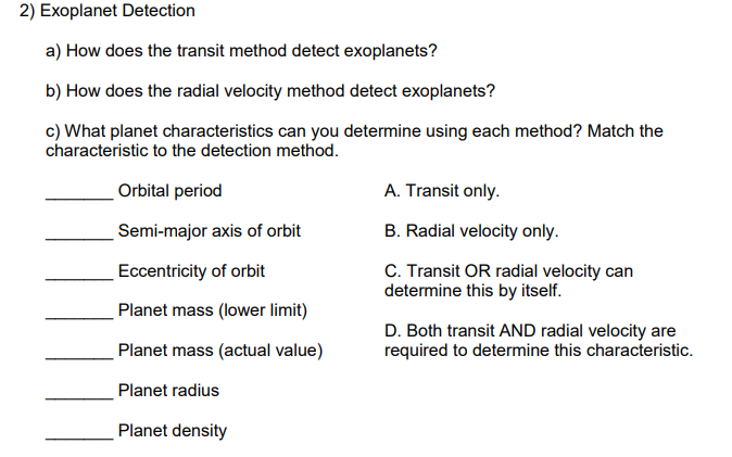 Solved 2) Exoplanet Detection a) How does the transit method | Chegg.com