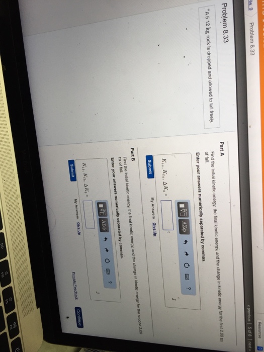 Solved A 5.12 kg rock is dropped and allowed to fall freely. | Chegg.com