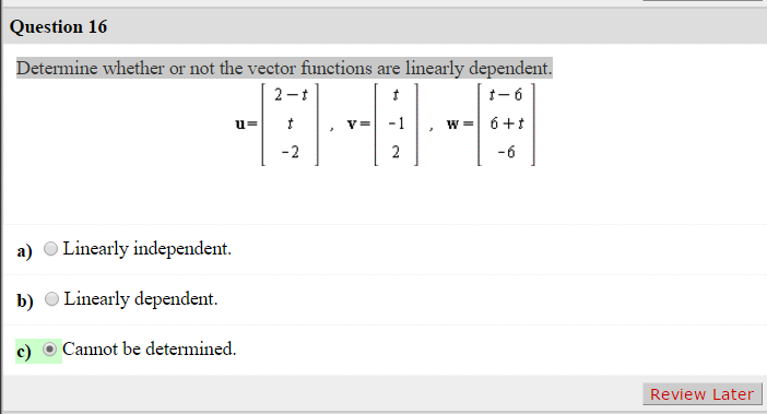 Determine whether or not the vector functions are | Chegg.com