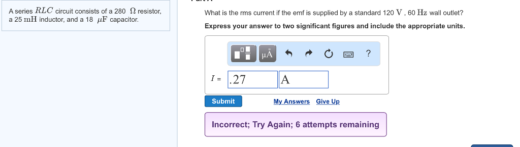Solved A series RLC Circuit consists of a 280 ohm resistor, | Chegg.com