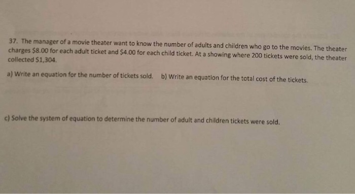 Solved The manager of a movie theater want to know the | Chegg.com