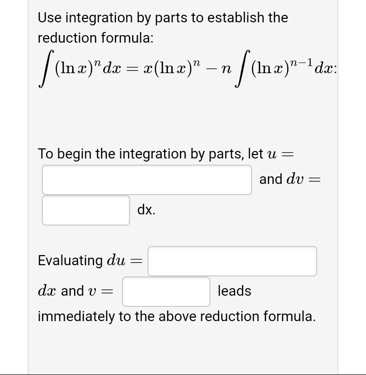 Solved Use integration by parts to establish the reduction | Chegg.com