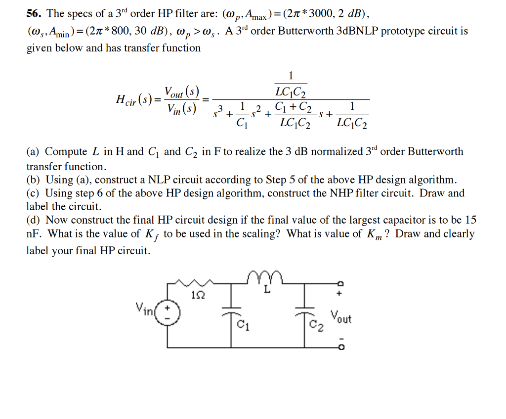 steps un Butterworth HP Filter Design High Pass | Chegg.com
