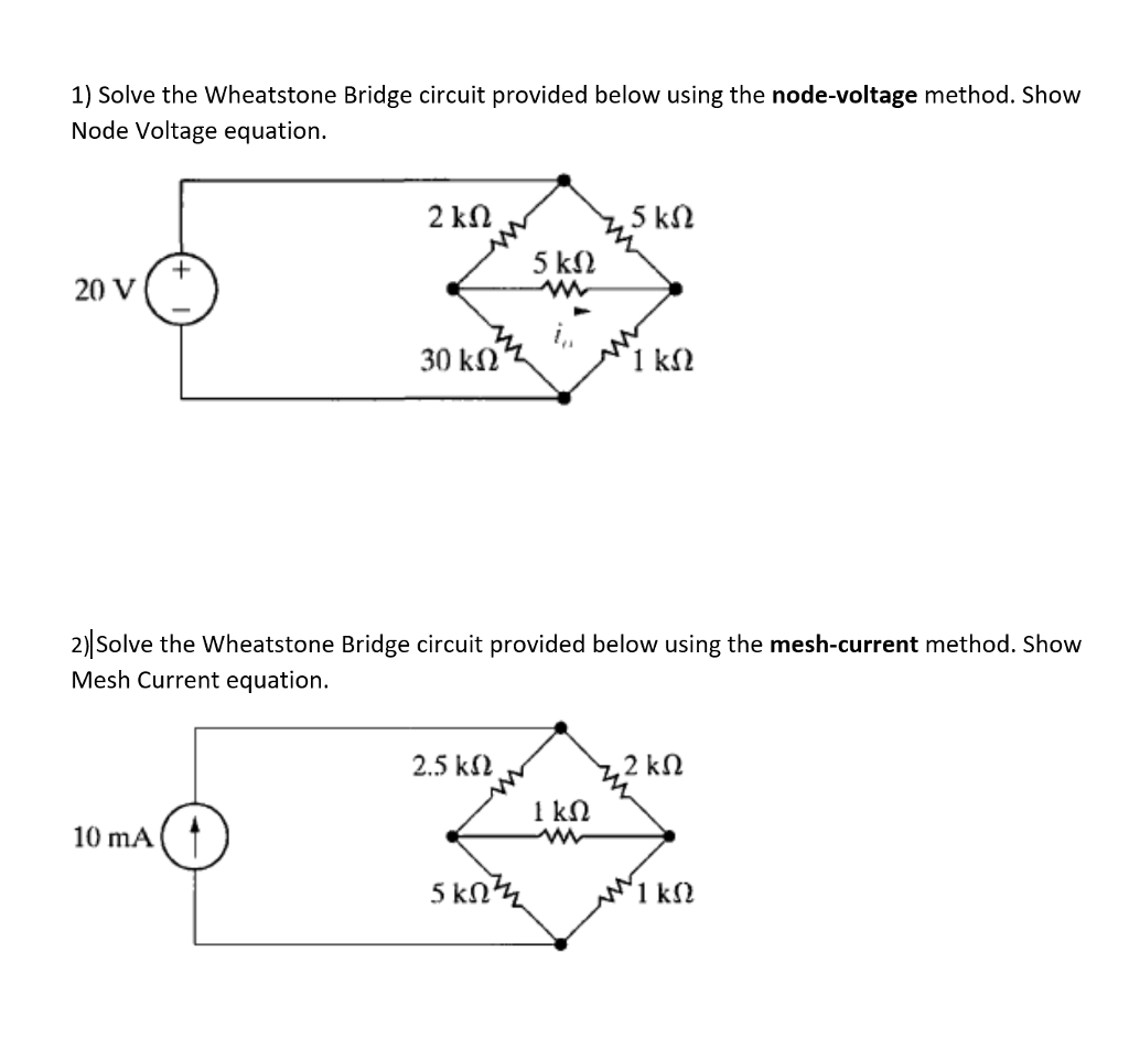 Solved 1) Solve the Wheatstone Bridge circuit provided below | Chegg.com