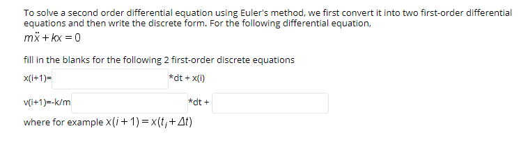 Solved To solve a second order differential equation using | Chegg.com
