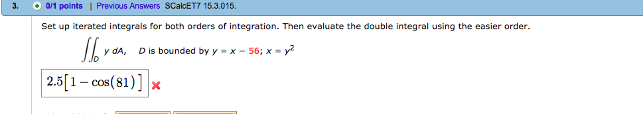 Solved Set up integrated integrals for both orders of | Chegg.com