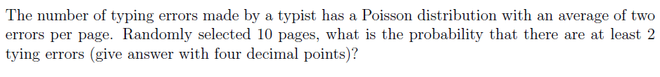 Solved The number of typing errors made by a typist has a | Chegg.com