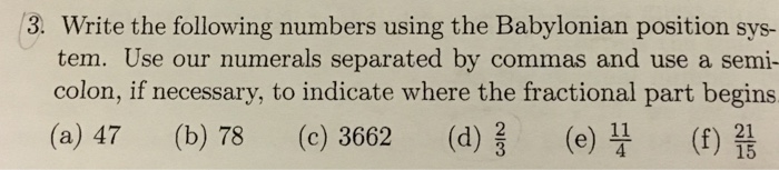 Solved Write the following numbers using the Babylonian | Chegg.com