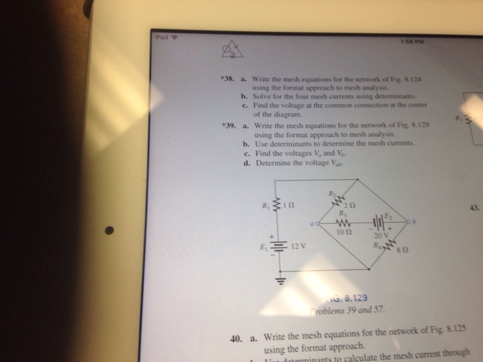 Solved Write The Mesh Equations For The Network Of Fig 