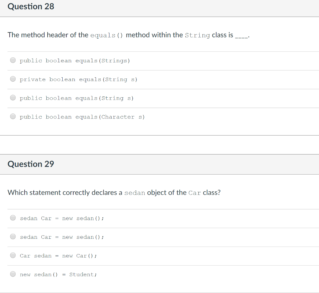 Solved Question 28 The method header of the equals() method | Chegg.com