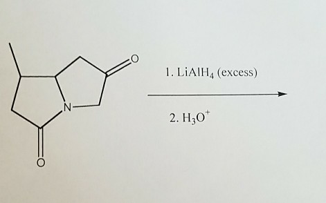 Solved I. LiAIH4 (excess) 2. H30 | Chegg.com