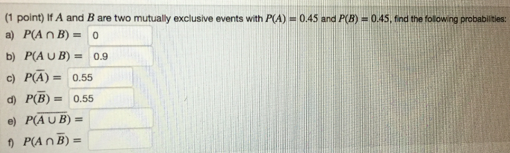 Solved If A and B are two mutually exclusive events with | Chegg.com