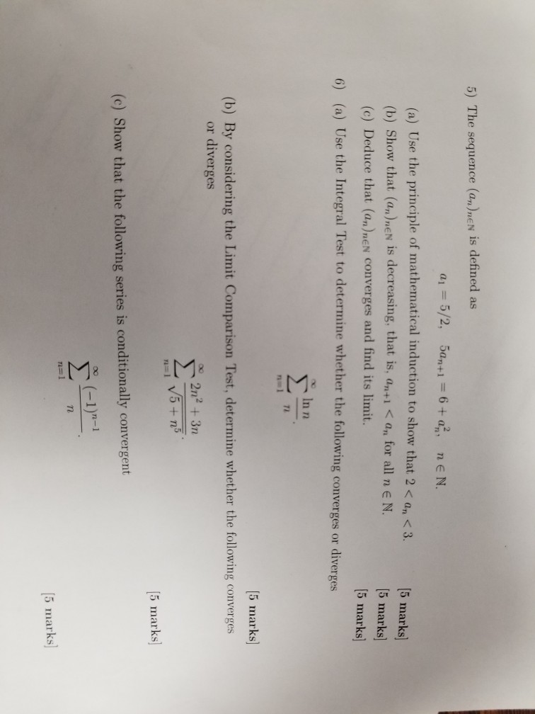 Solved 5) The sequence (an)neN ls defined as al = 3/ 2, (a) | Chegg.com