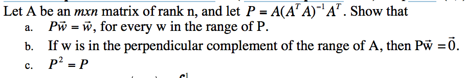 Solved Let A Be An Mxn Matrix Of Rank N And Let Show That 
