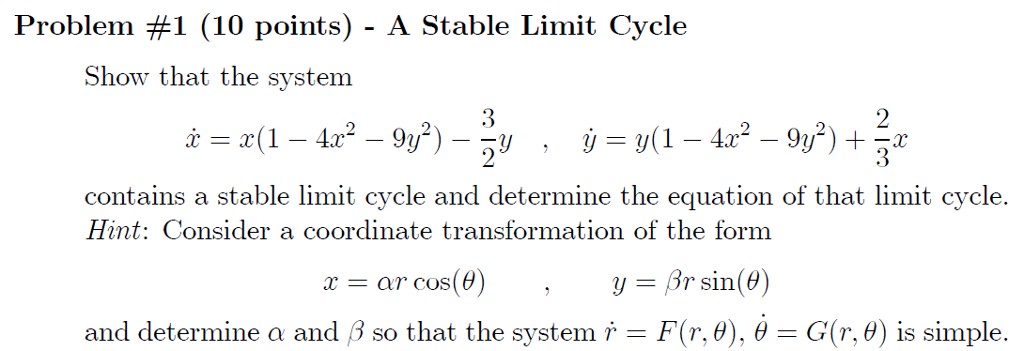 Problem #1 (10 points) -A Stable Limit Cycle Show | Chegg.com