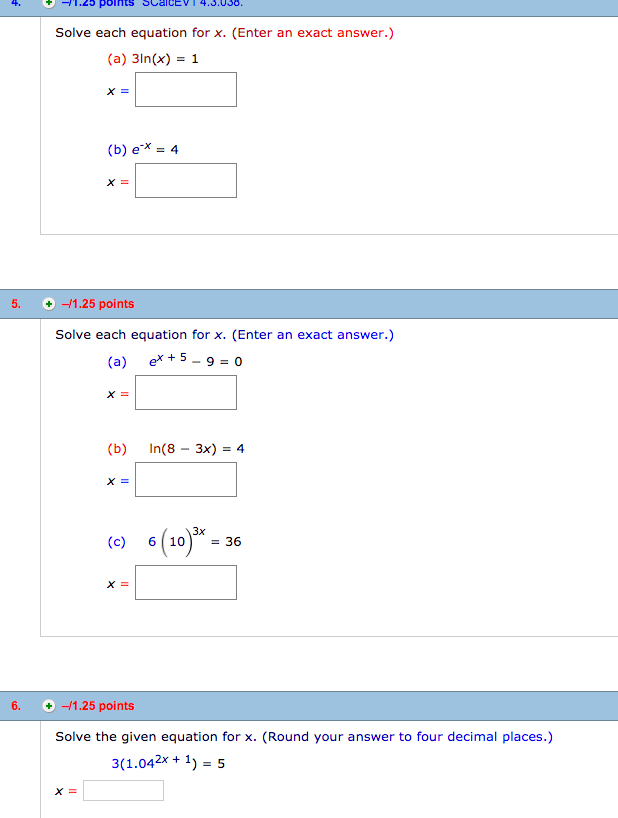 Solved Solve each equation for x. (Enter an exact answer.) | Chegg.com