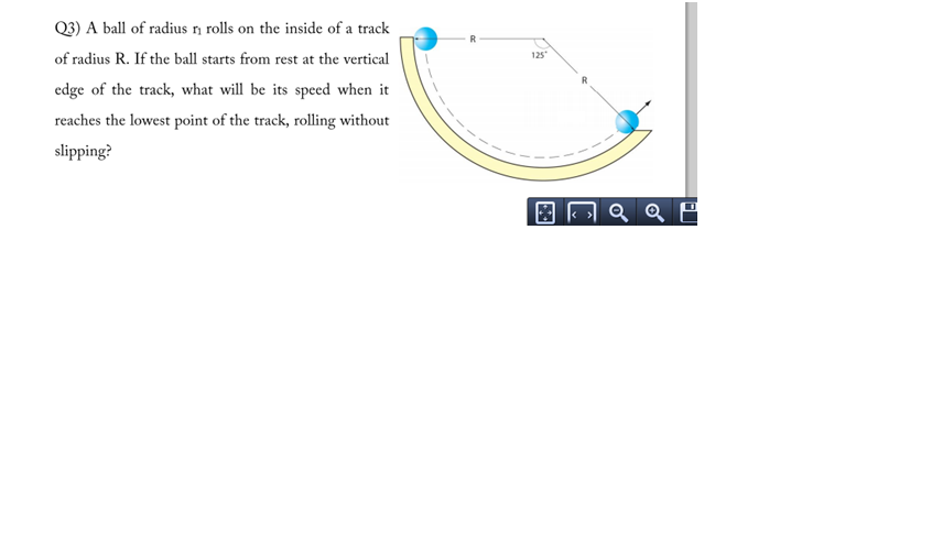 Solved A ball of radius n rolls on the inside of a track of | Chegg.com