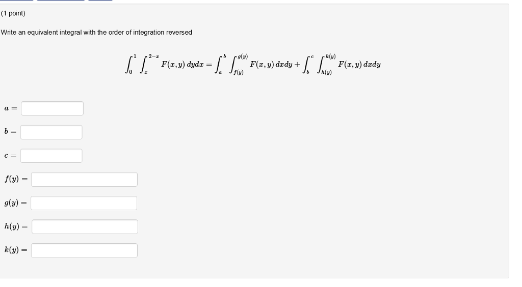 Solved Write An Equivalent Integral With The Order Of
