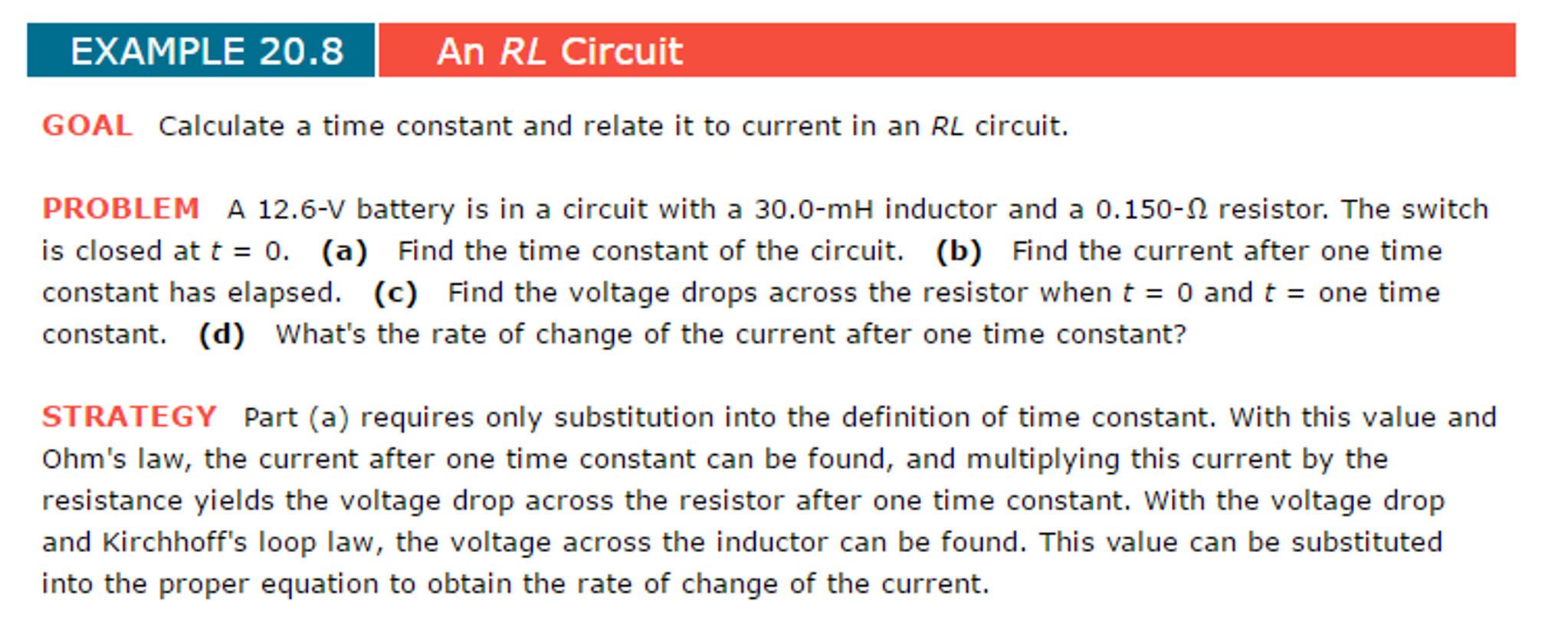 Solved EXAMPLE 20.8 An RL Circuit GOAL Calculate a time | Chegg.com