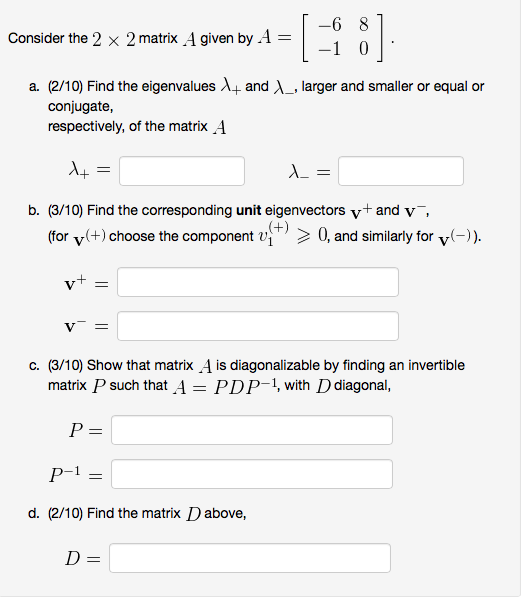 Solved Consider the 2 x 2 matrix A given by A = [ ] a. | Chegg.com