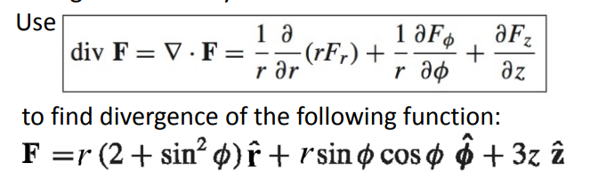 Solved Use to find divergence of the following function: | Chegg.com