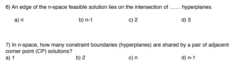 Solved 6) An edge of the n-space feasible solution lies on | Chegg.com
