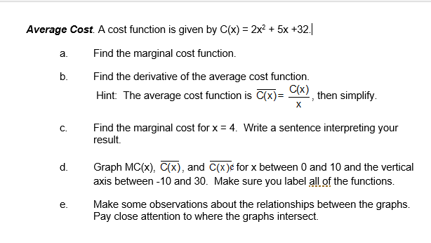 Solved A cost function is given by C(x) = 2x^2 + 5x +32. a. | Chegg.com